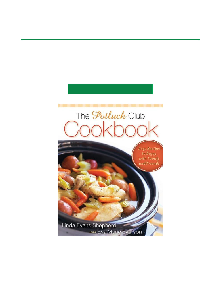 Deep Dive The Potluck Club Cookbook Easy Recipes to Enjoy with Family ...