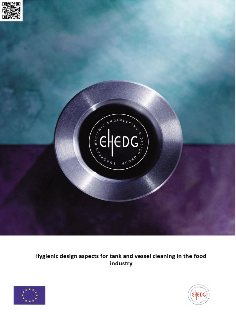 EHEDG - DOC - 51 Hygienic Design Aspects For Tank and Vessel Cleaning in The Food Industry (2023 ...