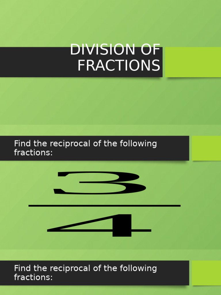 Division and Reciprocals of Fractions | PDF