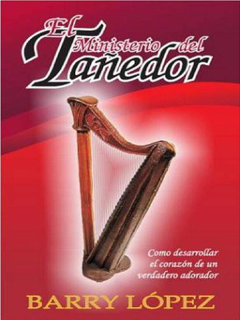 El Ministerio Del Tañedor Como Desarrollar El Corazón de Un Verd | PDF ...