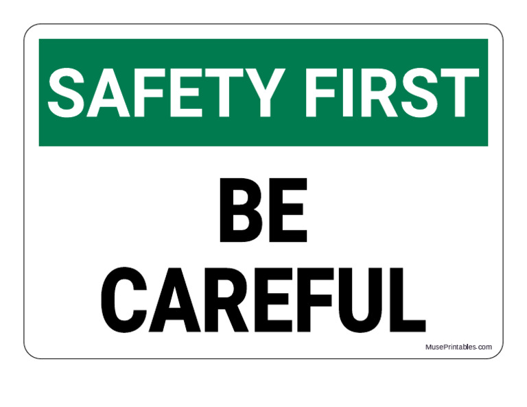 Be Careful Safety First Sign Watermarked | PDF