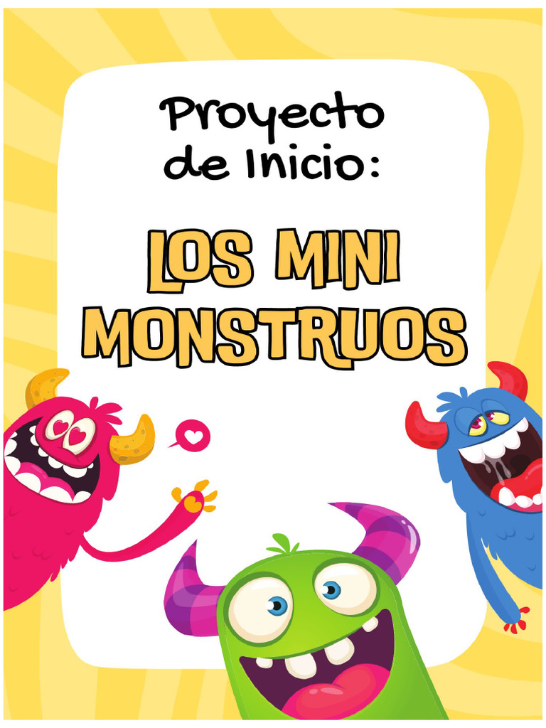 Los Mini Monstruos-Proyecto | PDF | Educación de la primera infancia | Creatividad