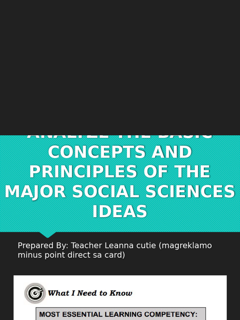 Analyze The Basic Concepts and Principles of The Major Social Sciences ...