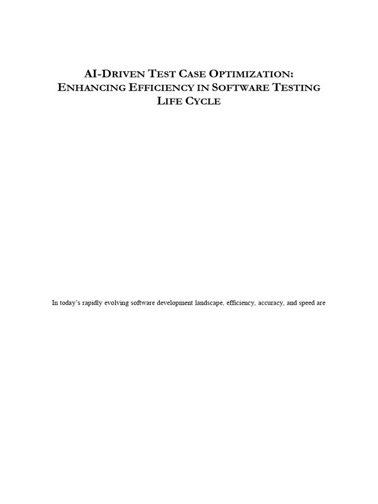 Ai Driven Test Case Optimization Enhancing Efficiency In Software Testing Life Cycle Pdf