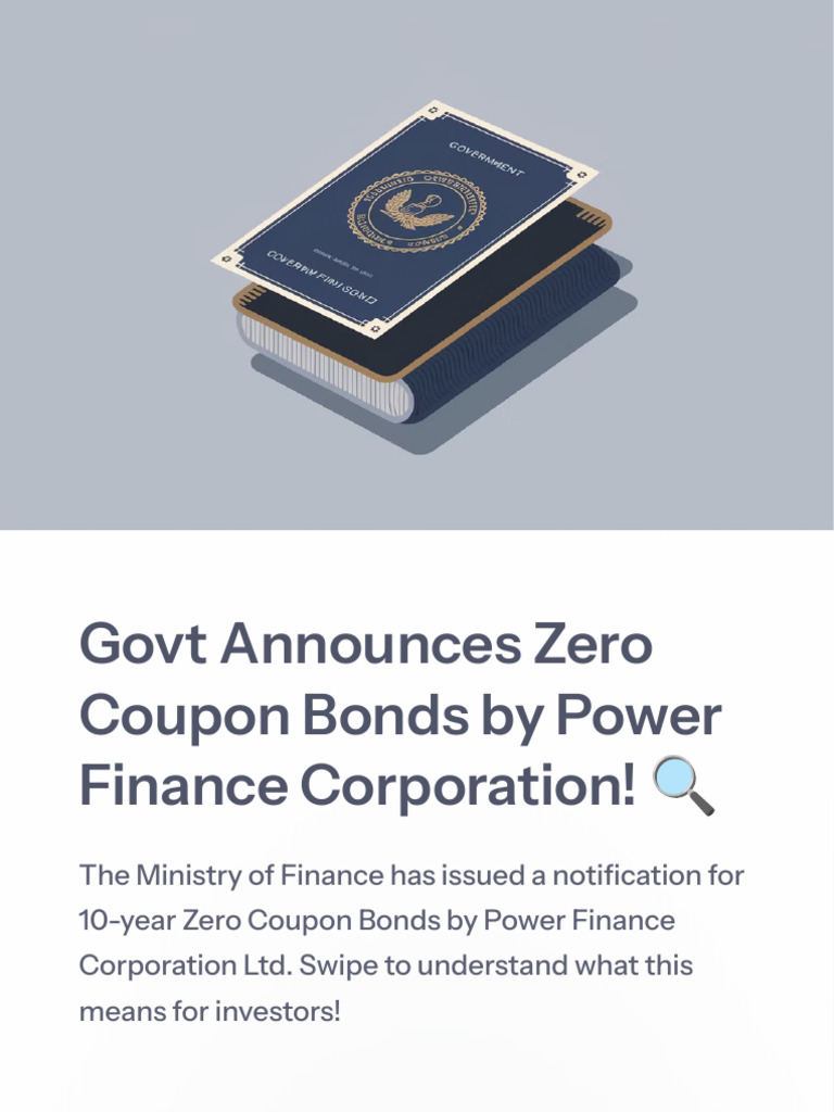 Power Finance Zero Coupon Bonds Announced | PDF