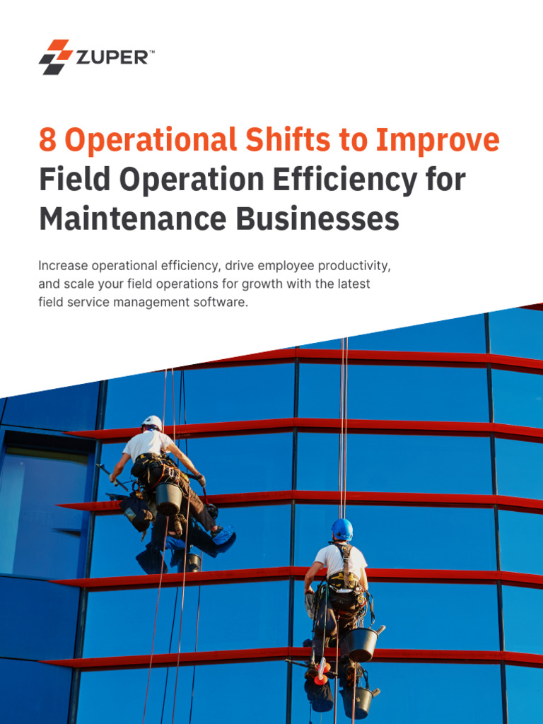 8 Operational Shifts to Improve Field Operation Efficiency for ...