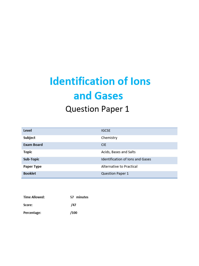 13.1 Identification of Ions and Gases CIE IGCSE Chemistry Practical QP ...
