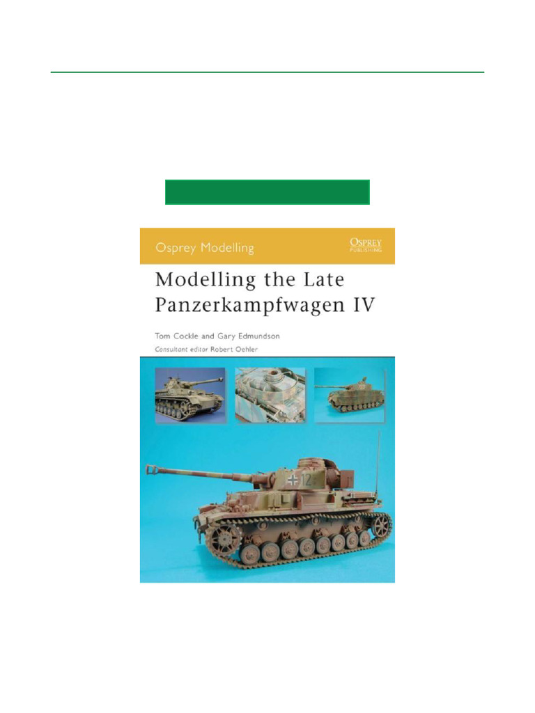 Scan Modelling The Late Panzerkampfwagen IV 1st Edition Scribd Download | PDF