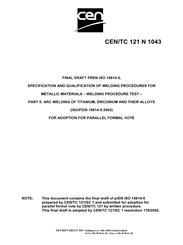 PrEN ISO 15614-5 FD 2002-10-Arc Welding of Titanium Zirconium | PDF ...