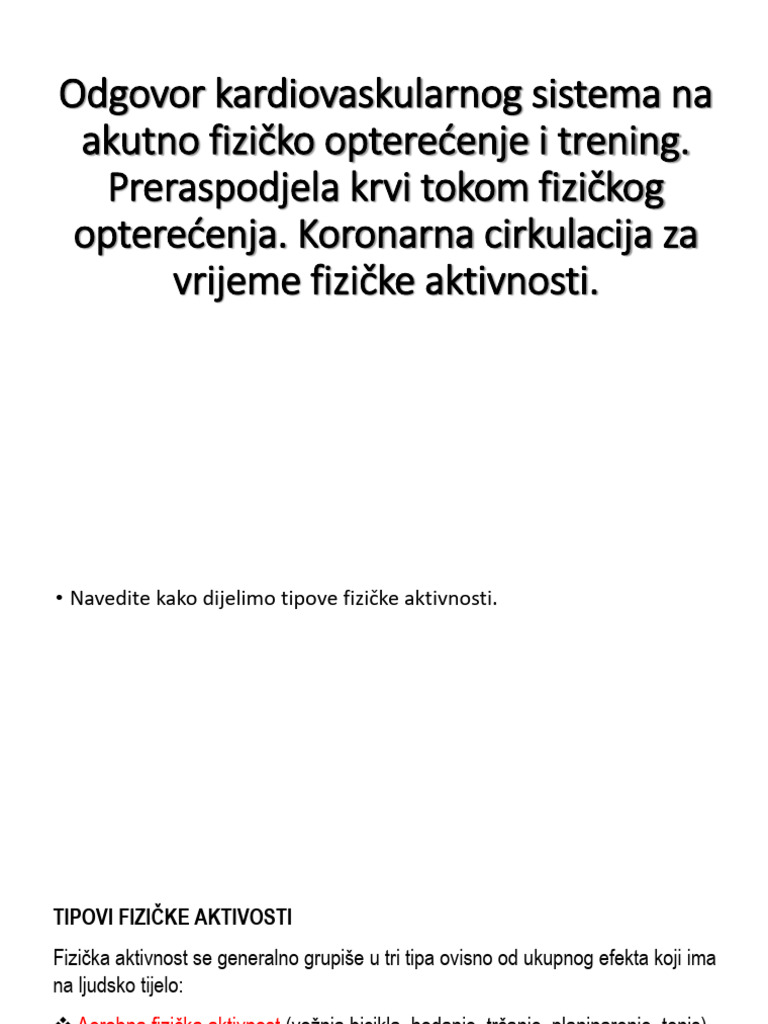 Odgovor Kardiovaskularnog Sistema Na Fizičko Opterećenje I Trening. Preraspodjela Krvi Tokom ...