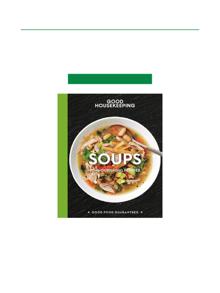 Learn Good Housekeeping Soups 70 Nourishing Recipes Unlimited Download | PDF