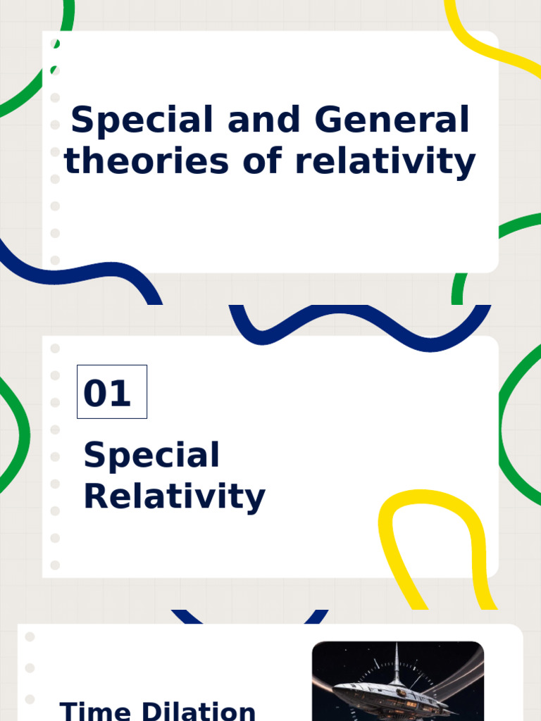 Merged Presentation Choladeck | PDF | General Relativity | Special Relativity