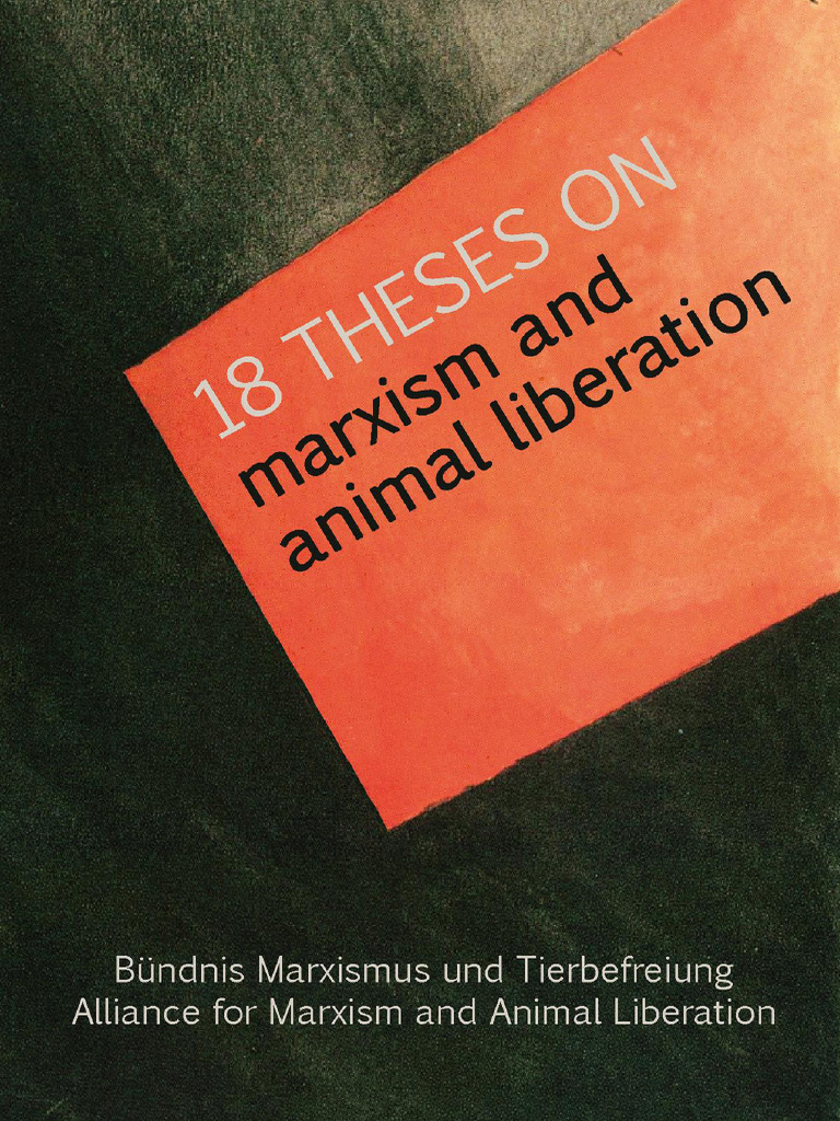 18 Theses On Marxism and Animal Liberation | PDF | Exploitation Of ...