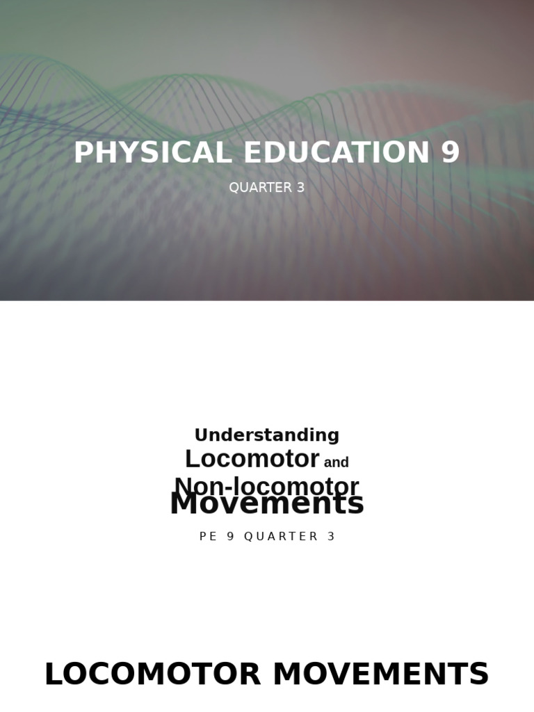 Locomotor and Non Locomotor Movements | PDF