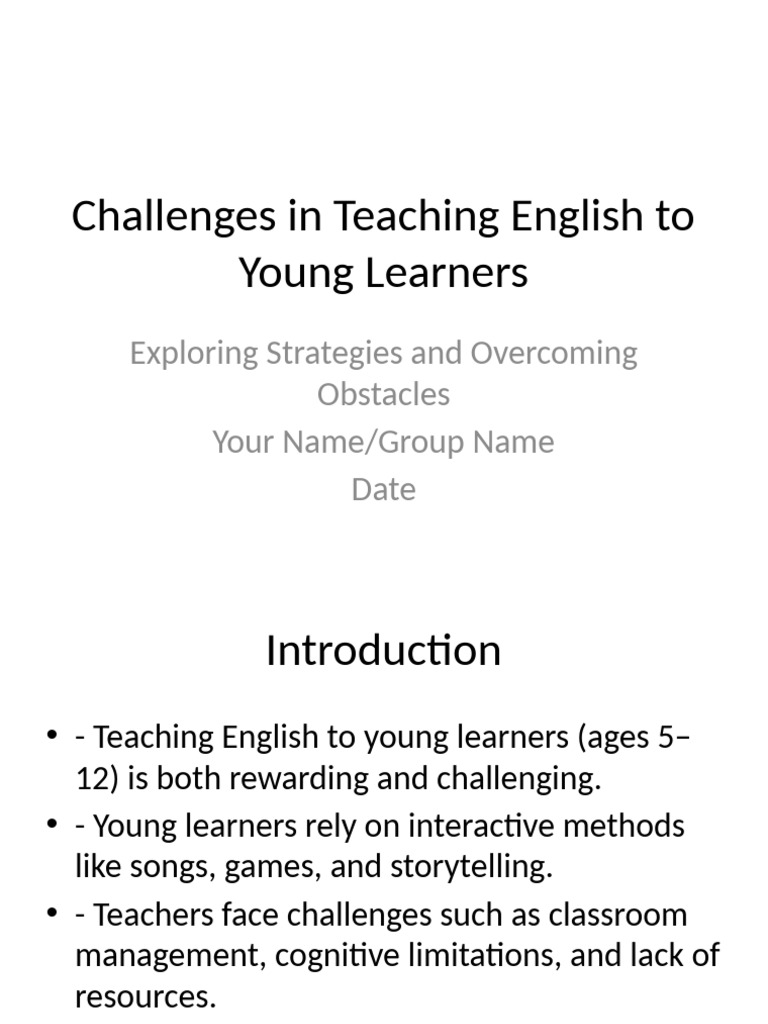 Teaching English to Young Learners: Challenges & Strategies | PDF ...