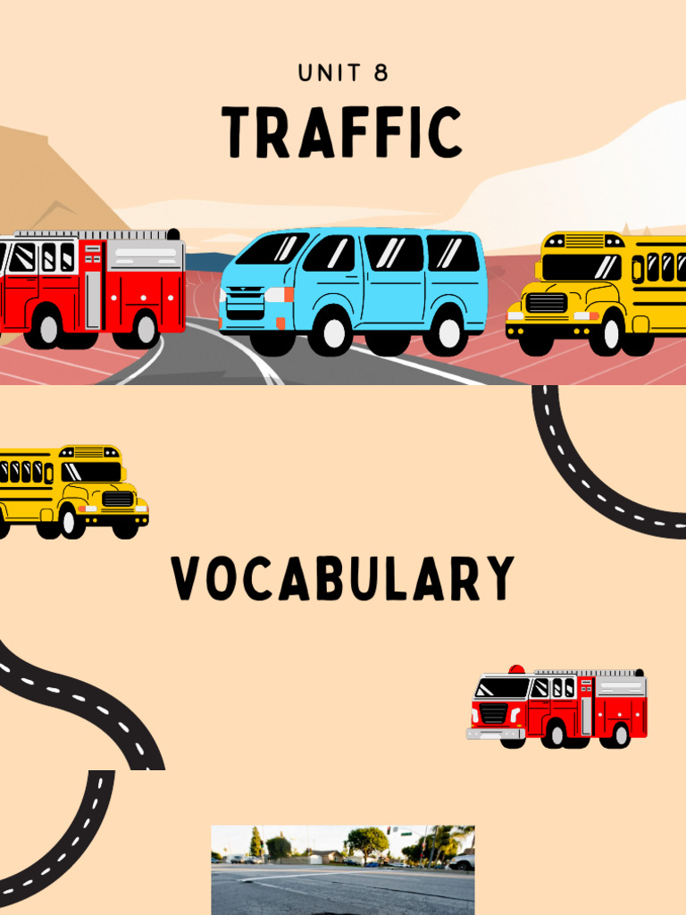 Unit 7 Traffic | PDF