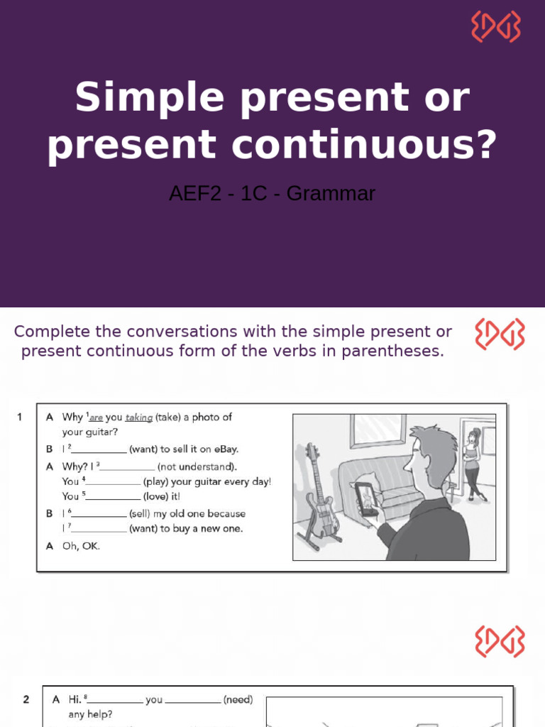 AEF2 - 1C - Simple Present or Present Continuous | PDF