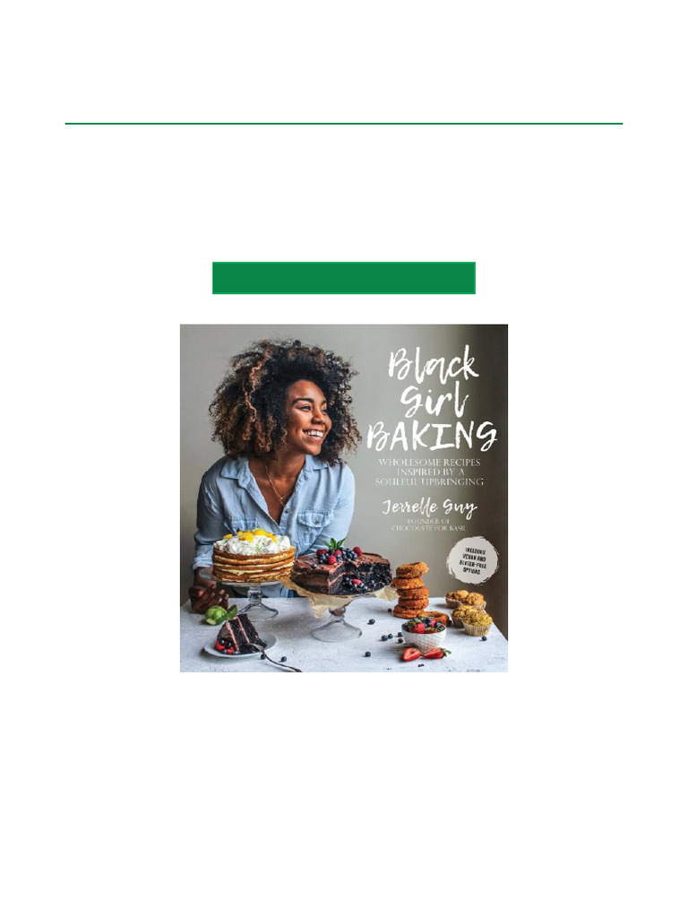 Snag Copy Black Girl Baking Wholesome Recipes Inspired by a Soulful ...