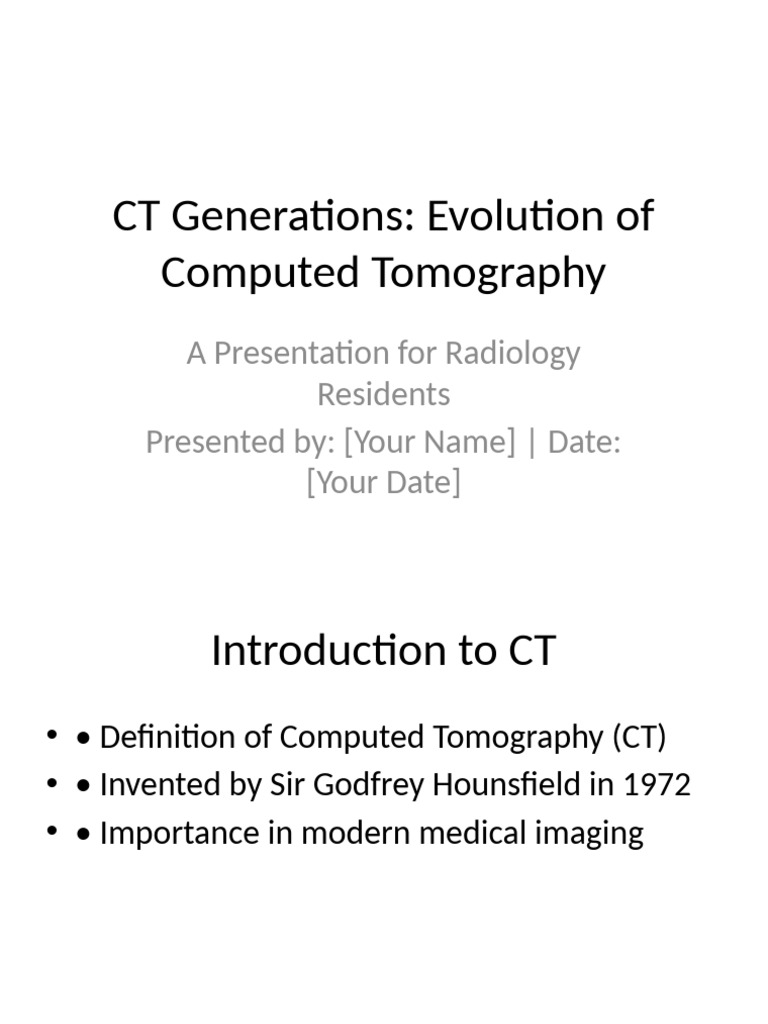 CT Generations Overview for Residents | PDF
