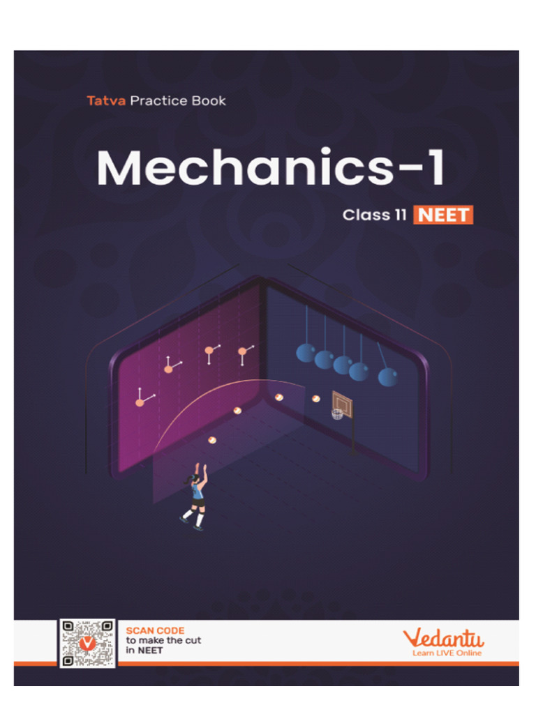 Vedantu Tatva Practice Book 11 NEET PHYSICS Mechanics Part-1 (Vedantu) (Z-Library) | PDF ...