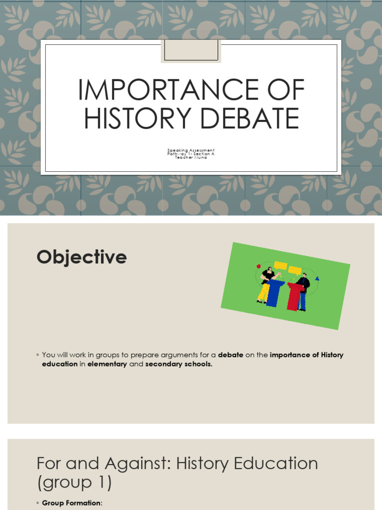 Debate - History Speaking Assessment | PDF | Argument | Reason