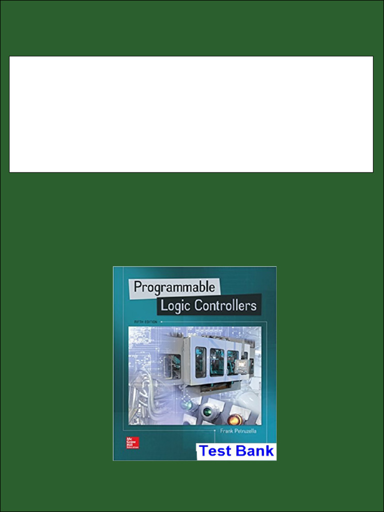 Programmable Logic Controllers 5th Edition Petruzella Test Bank - All ...