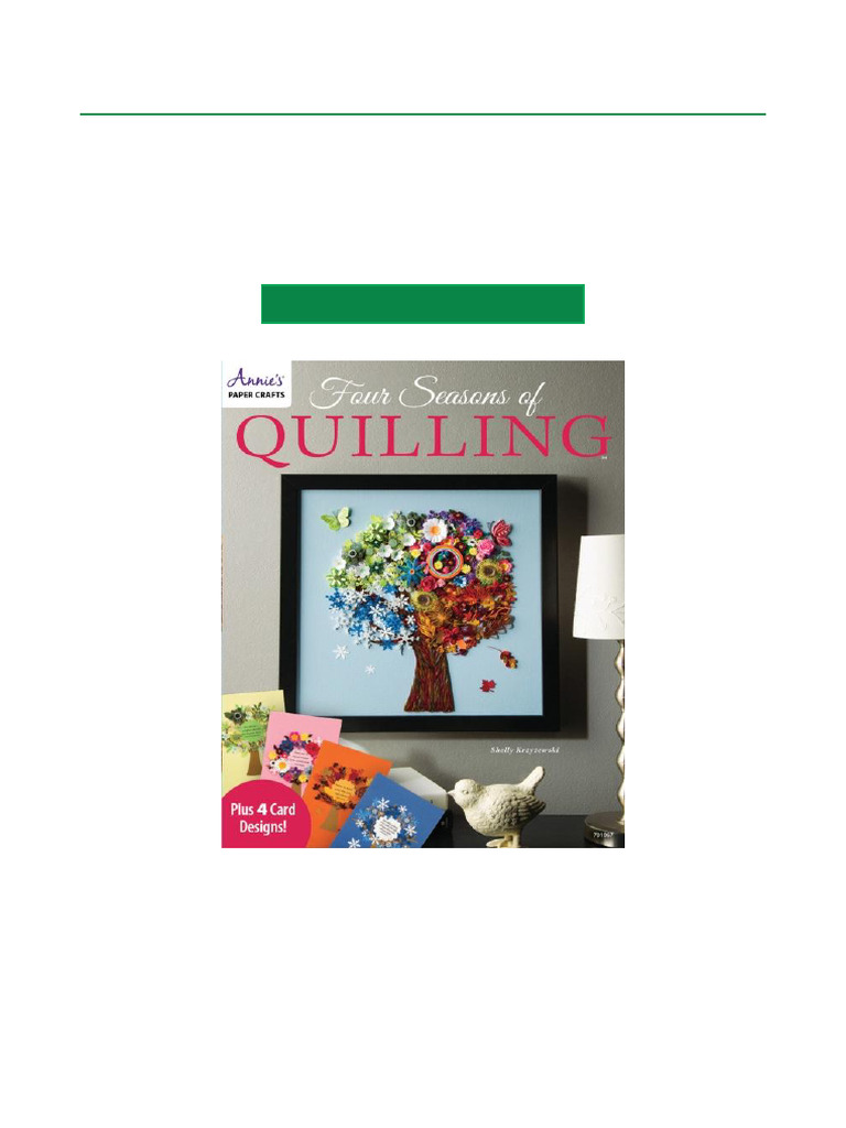 Top Rated Four Seasons Quilling Sampler Readable PDF Download | PDF