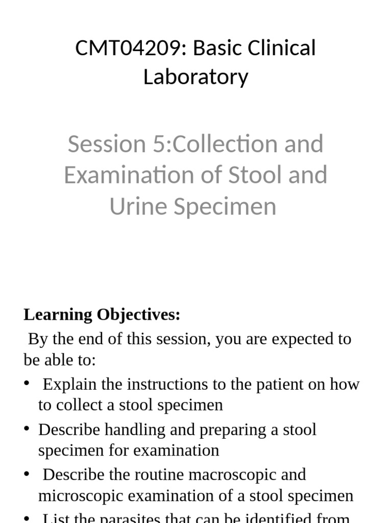 Session 7 Collection and Examination of Stool and Urine Specimen | PDF ...