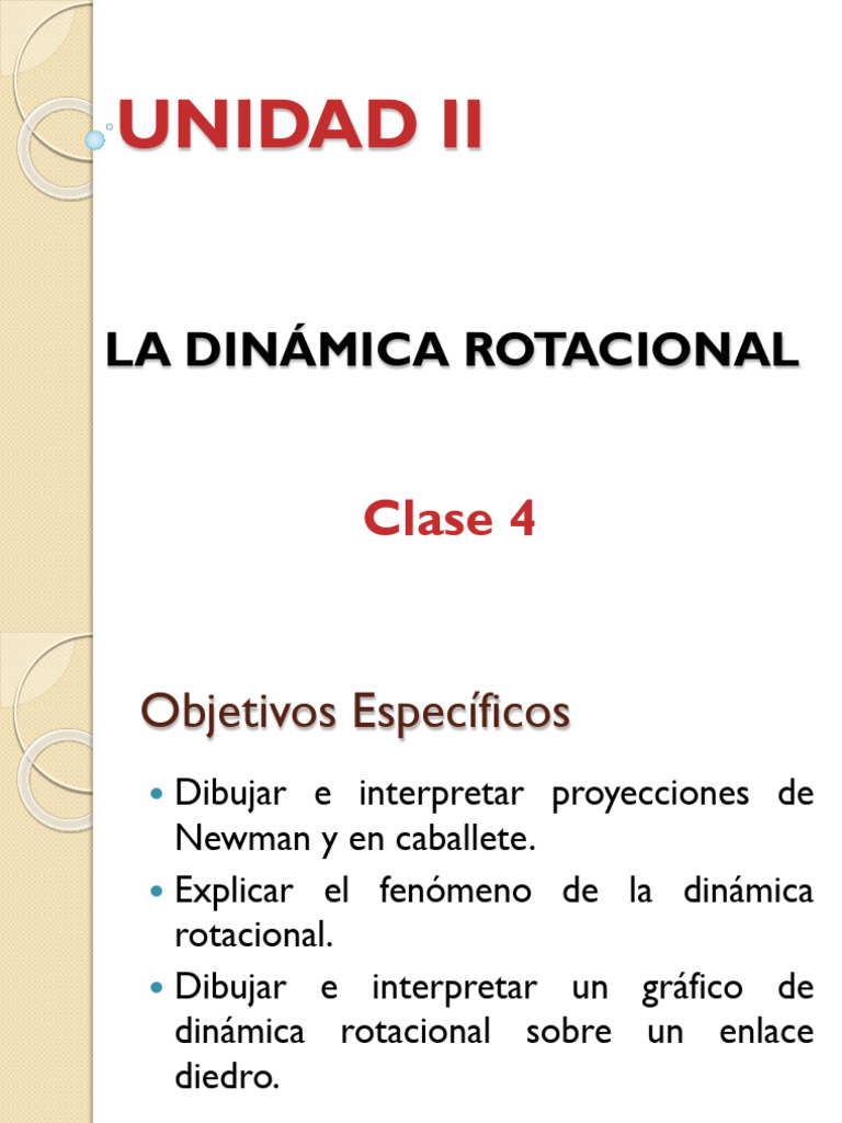 Unidad II Clase 4 Dinámica Rotacional | PDF | Isomerismo conformacional ...