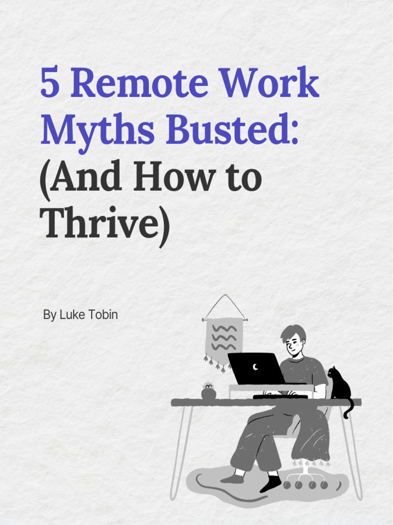 Remote Work: Myths and Strategies | PDF