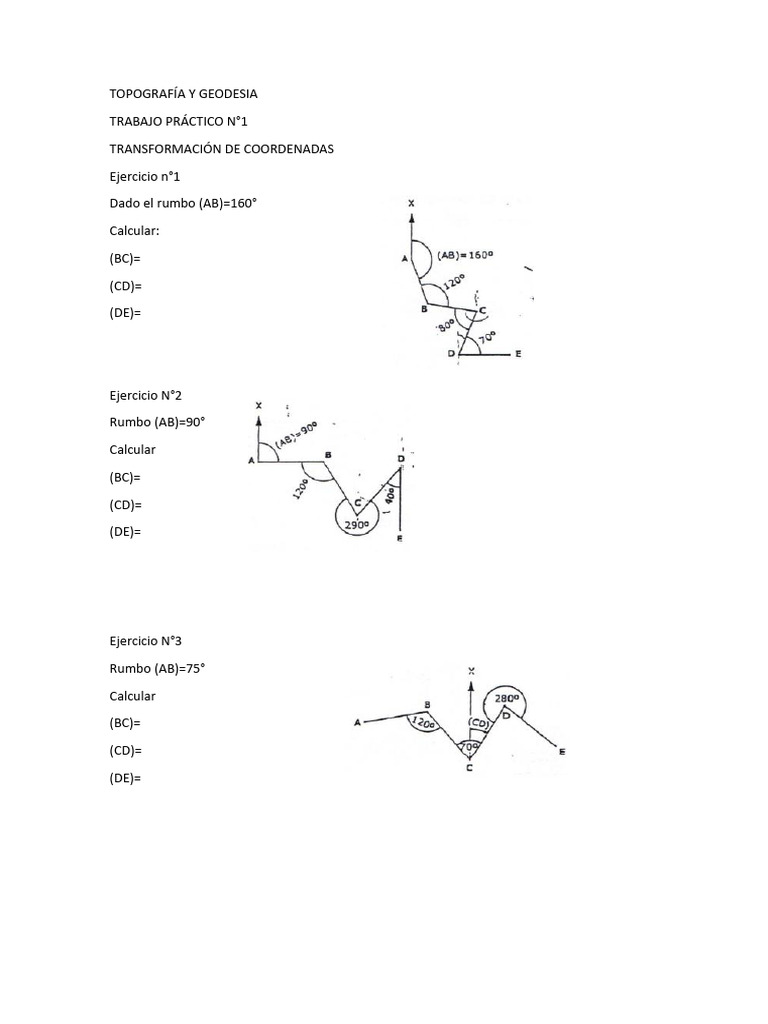 Topografía Y Geodesia Trabajo Práctico N°1 Transformación de Coordenadas Ejercicio N°1 Dado El ...