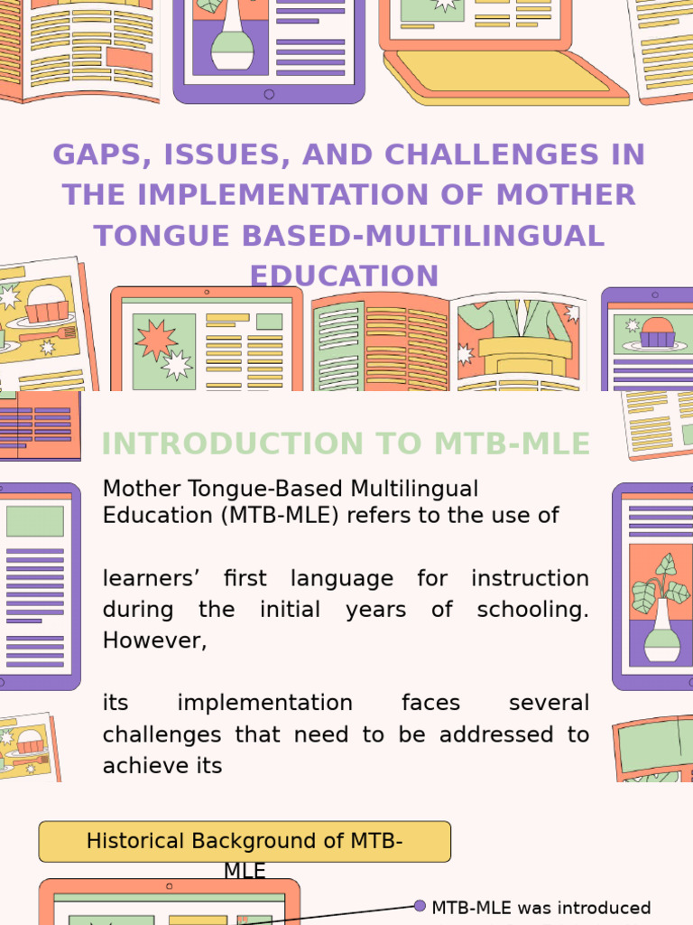 Gaps, Issues, and Challenges in The Implementation of MOTHER TONGUE ...