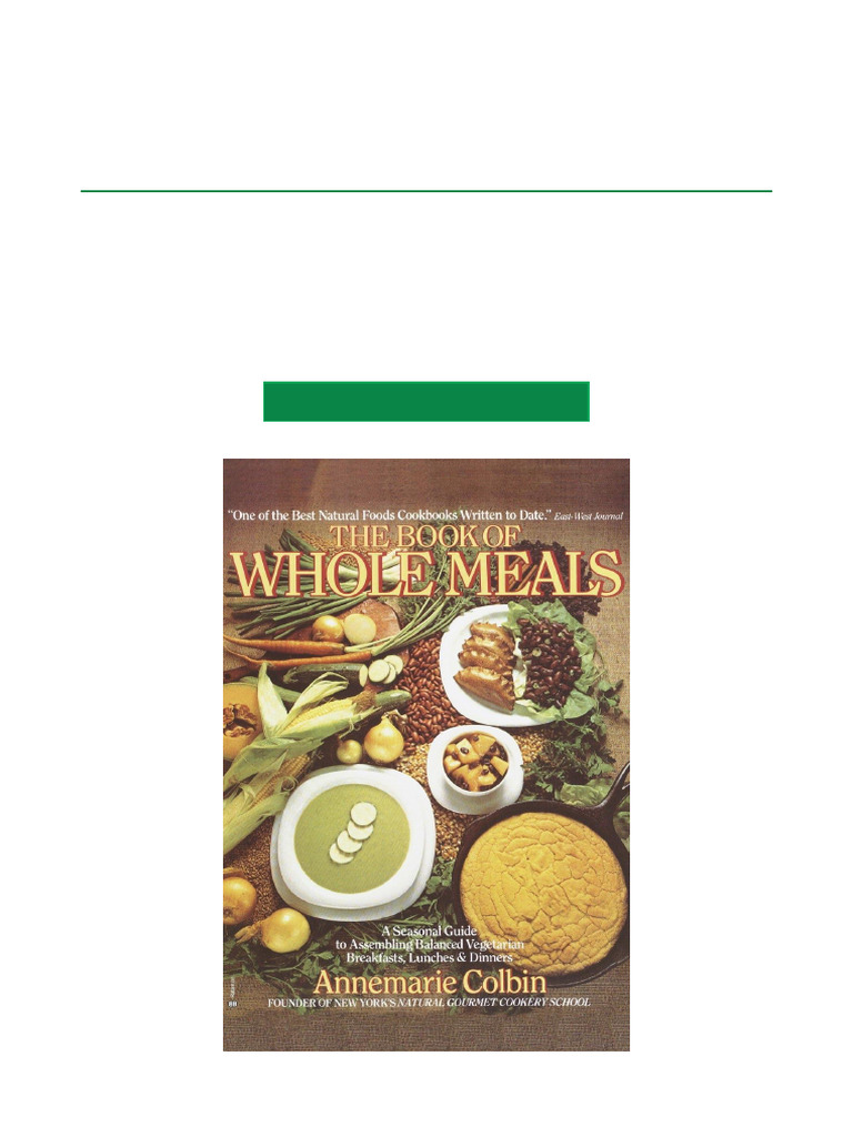 Top Choice Book of Whole Meals A Seasonal Guide To Assembling Balanced ...
