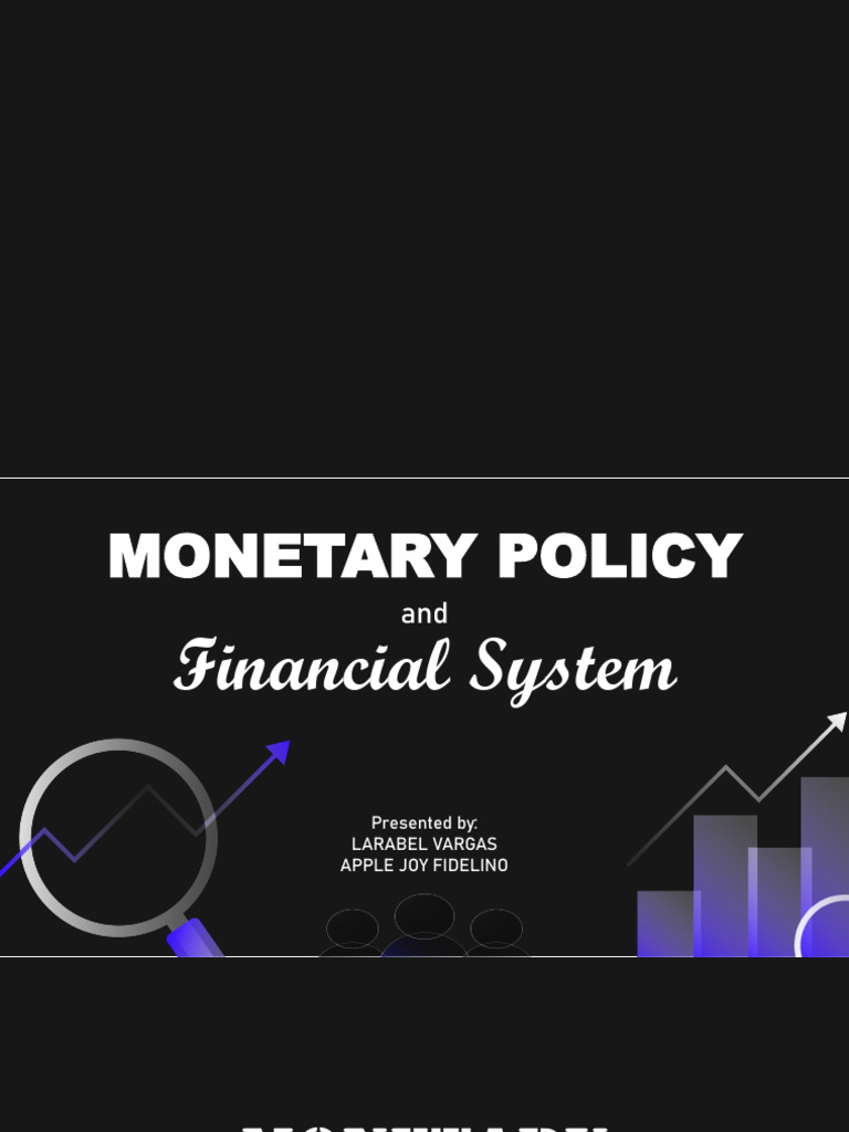 Monetary Policy and Financial System | PDF | Monetary Policy | Interest ...