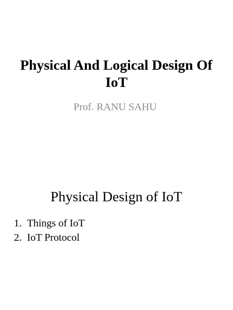 Physical and Logical Design of IoT | PDF | Wireless Sensor Network | Cloud Computing