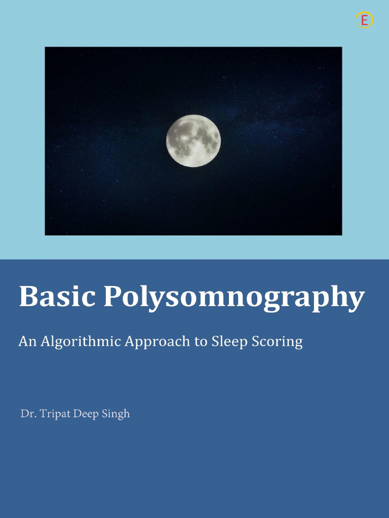 Basic Polysomnography - An Algor - Tripat Deep Singh | PDF ...