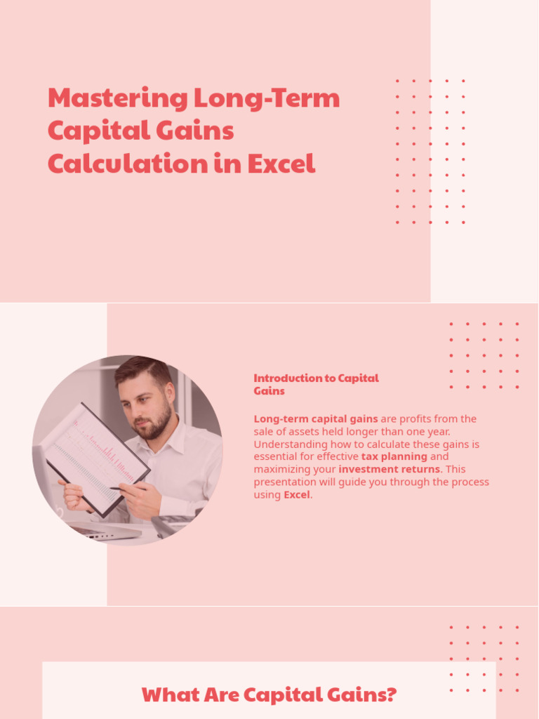 Slidesgo Mastering Long Term Capital Gains Calculation in Excel 20240830162957WNOh | PDF ...