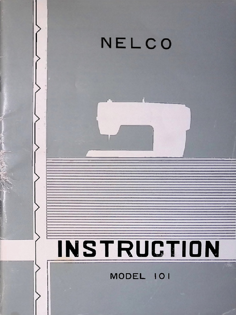 Model 101 Sewing Machine Manual | PDF | Sewing Machine | Seam (Sewing)