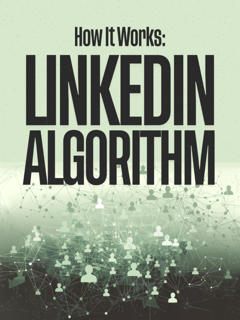 How To Beat The Linkedin Algorithm Pdf Linked In Computing 