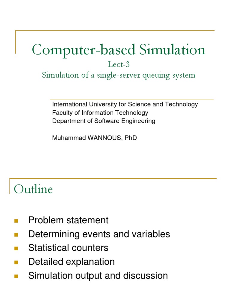 Simulating a Single-Server Queuing System: An Event-Driven Approach ...