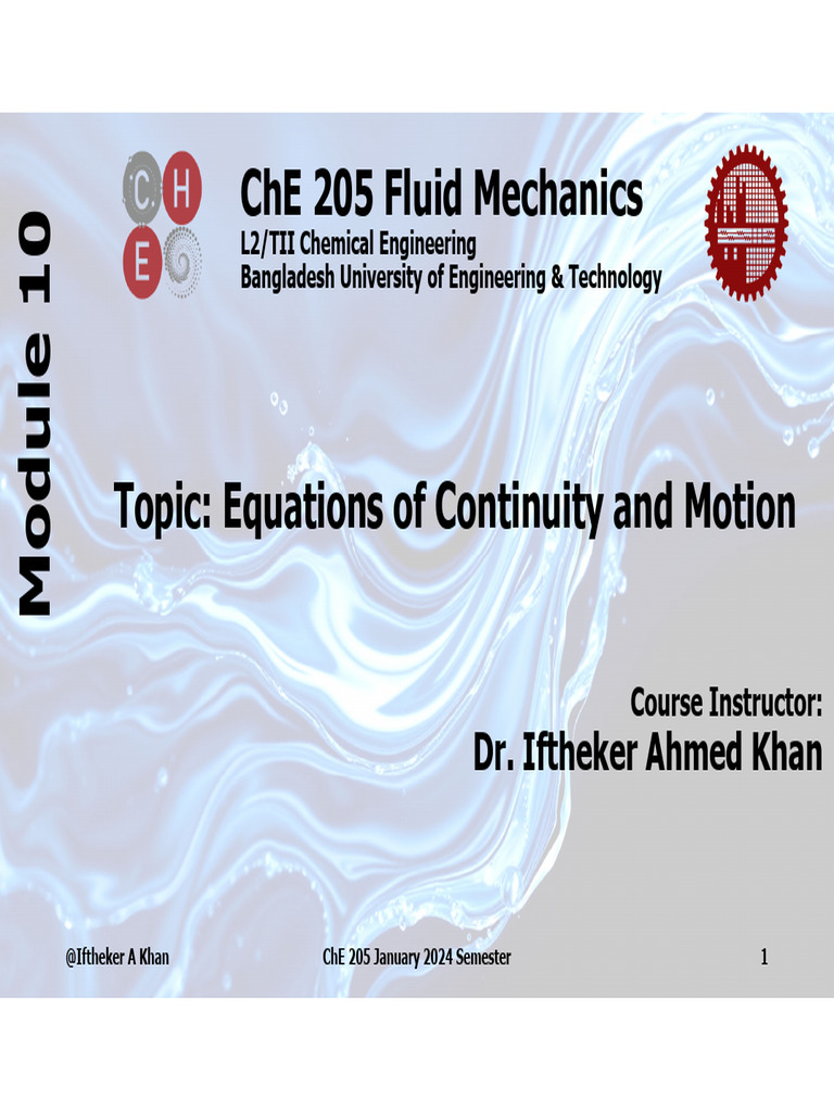 IAK - ChE205 - Module 10 - Equation of Continuity and Motion-1 | PDF | Momentum | Fluid Mechanics
