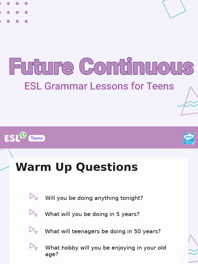 T 1724664725 Esl Future Continuous PPT Lesson Teens b1 Ver 3 | PDF | Linguistic Morphology | Grammar