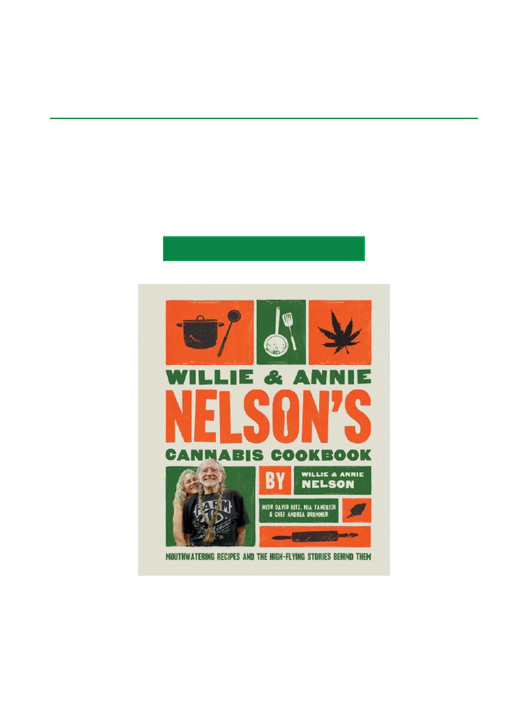 Top Deal Willie and Annie Nelson's Cannabis Cookbook Mouthwatering ...