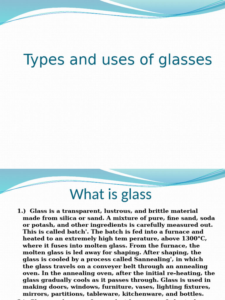 Types and Uses of Glass Materials | PDF | Glasses | Fiberglass
