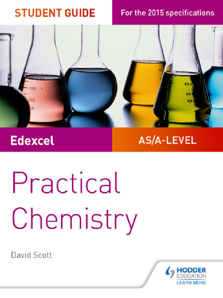 Edexcel A-Level Chemistry Student Guide - Practical Chemistry - David ...