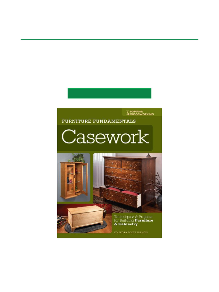 Critics' Choice Furniture Fundamentals Casework Techniques and Projects For Building Furniture ...