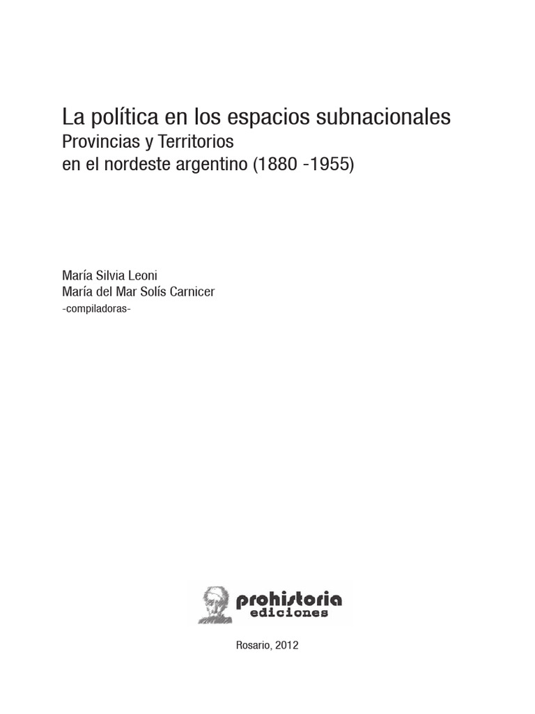 Bonaudo, Marta. Pasado y Presente - Las Historias Provinciales y ...