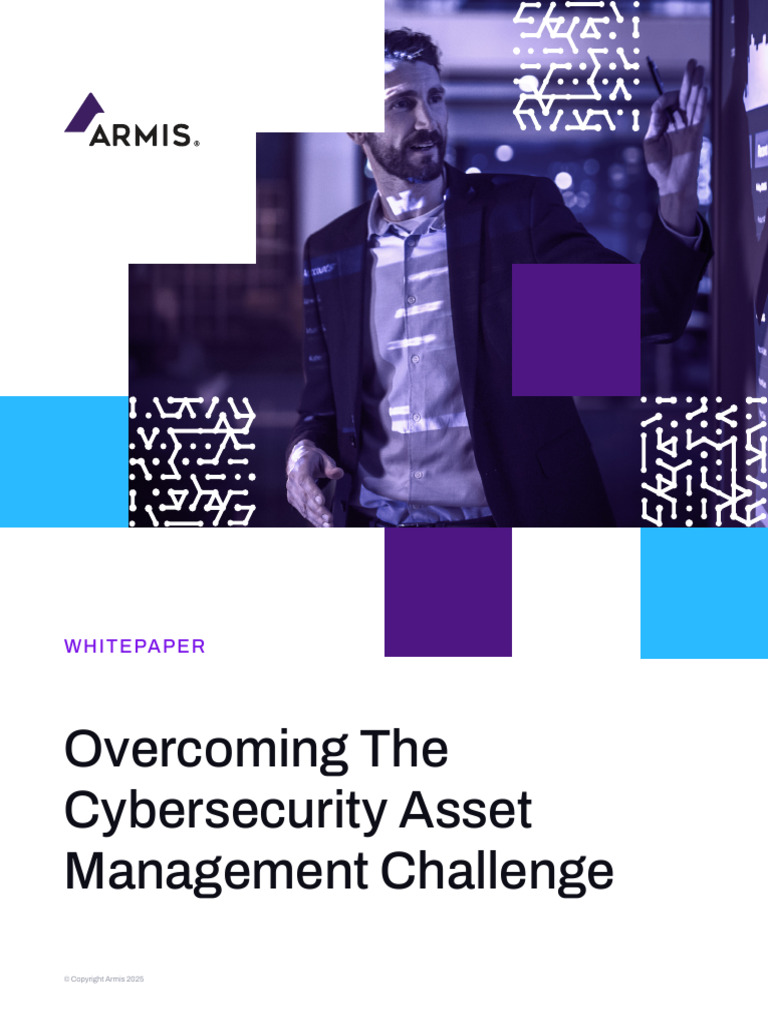 Armis Overcoming Cybersecurity Asset Management Challenge WP | PDF | Computer Security | Security
