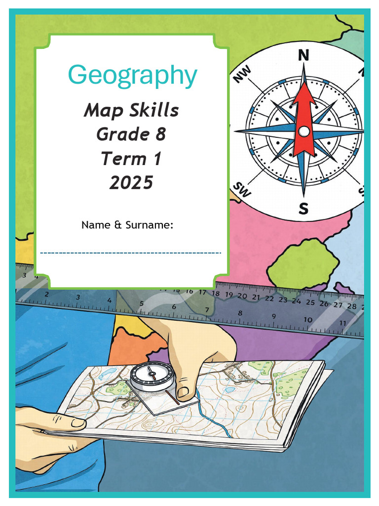 Grade 8 Geography Term 1 2025 Booklet 1 of 2 PDF PDF | PDF | Latitude ...