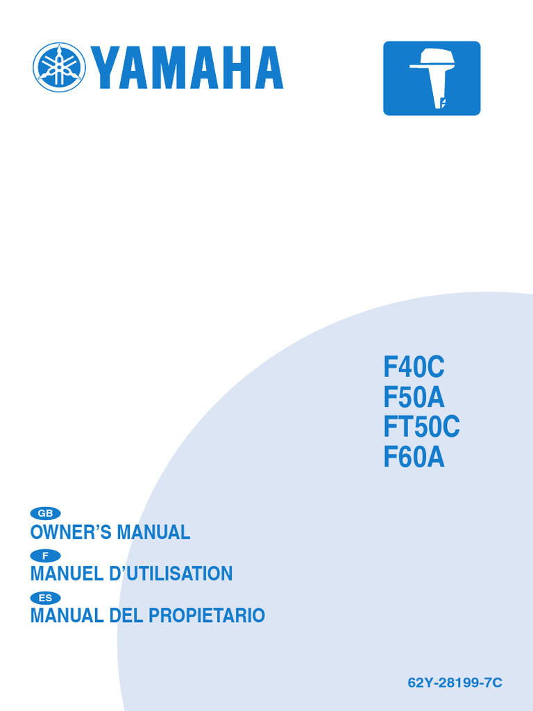 F40C F50A FT50C F60A: Owner'S Manual Manuel D'Utilisation Manual Del ...
